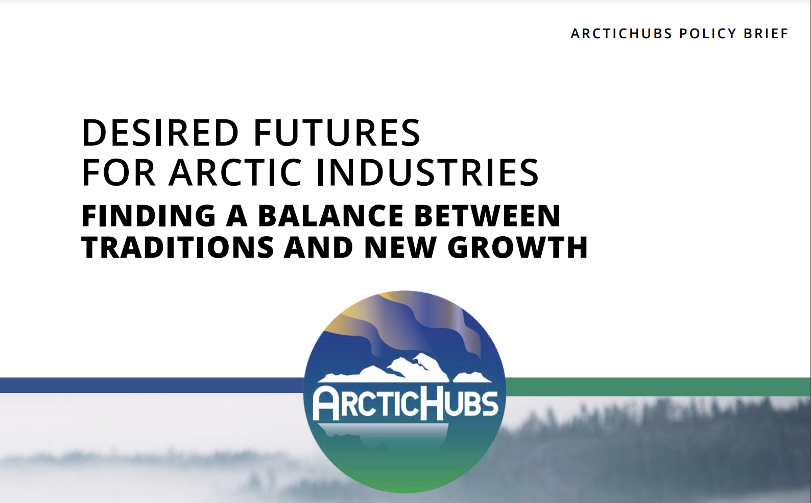 Shaping the future of Arctic industries: a new policy brief from ...